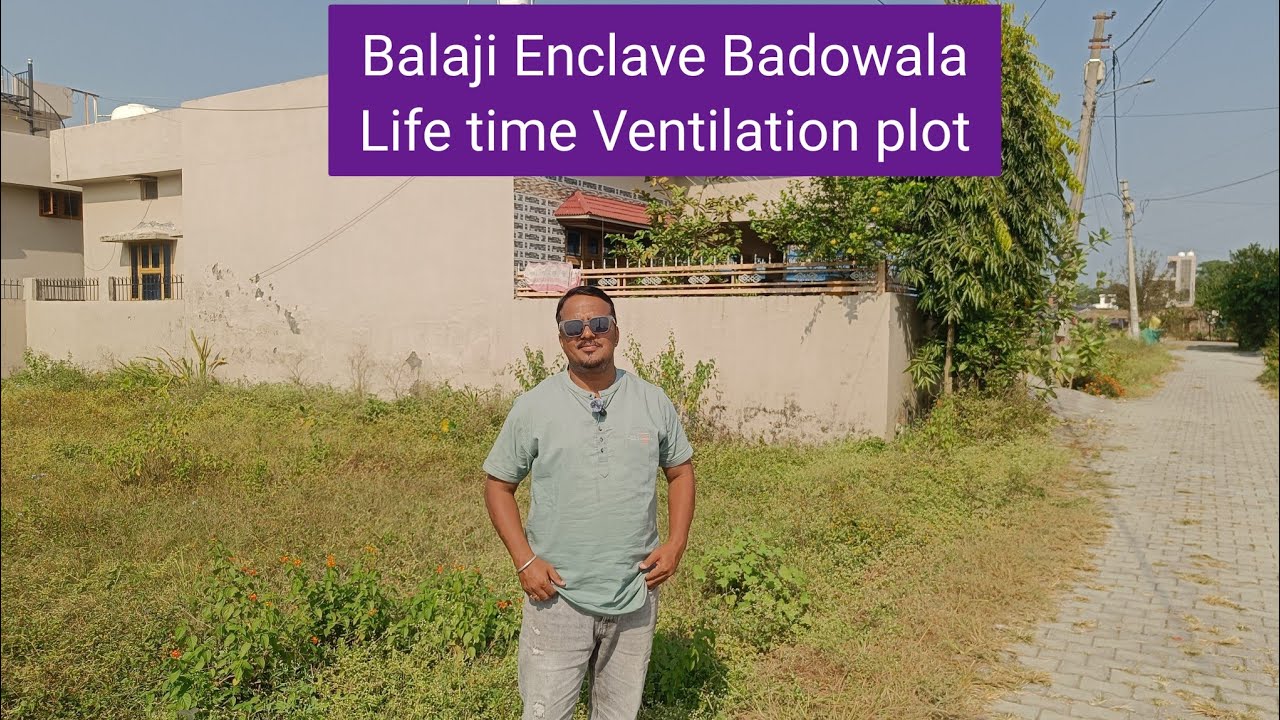 Balaji Enclave Badowala Dehradun plot with life time Ventilation - YouTube