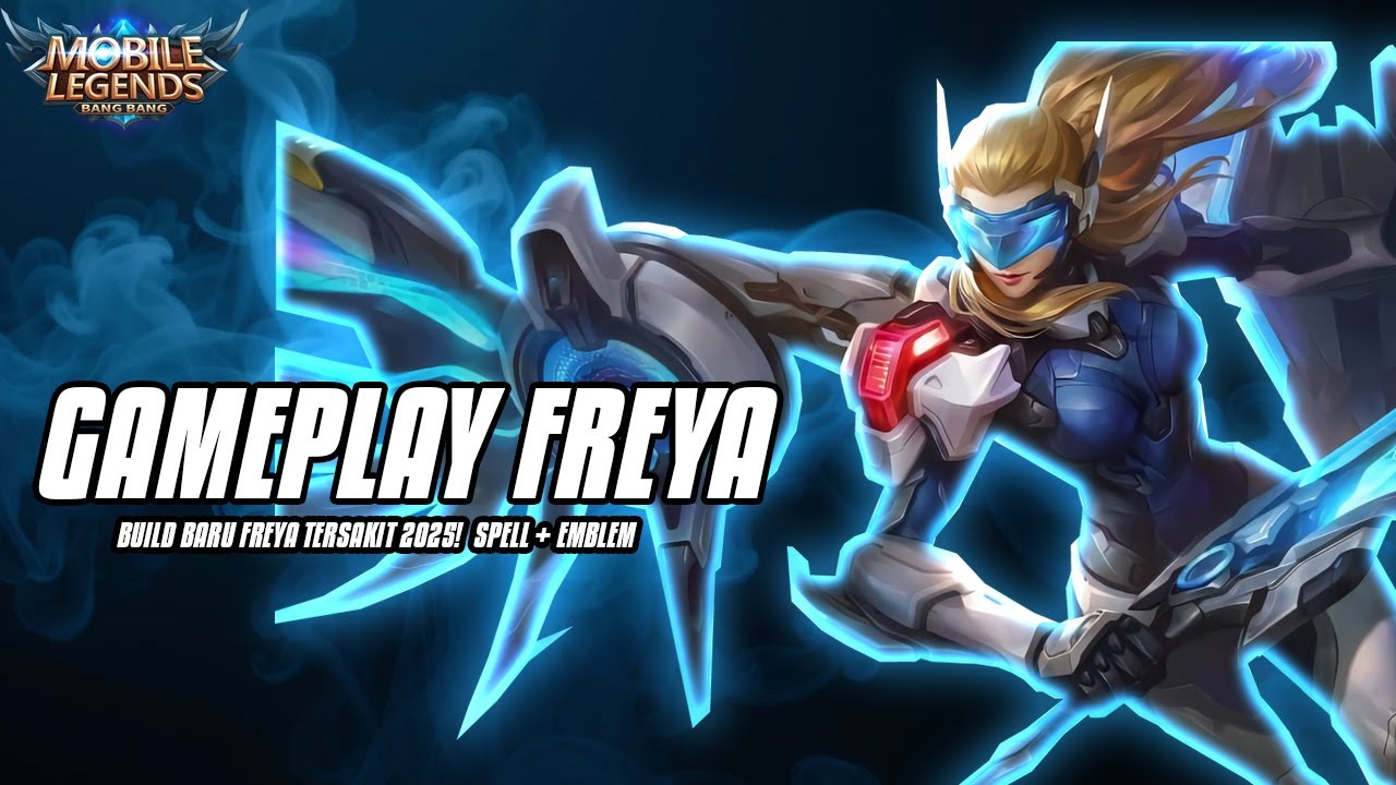FREYA BUILD BARU CARA MAIN FREYA SAKIT + 1 HIT ITEM FREYA TERSAKIT 2025 ...