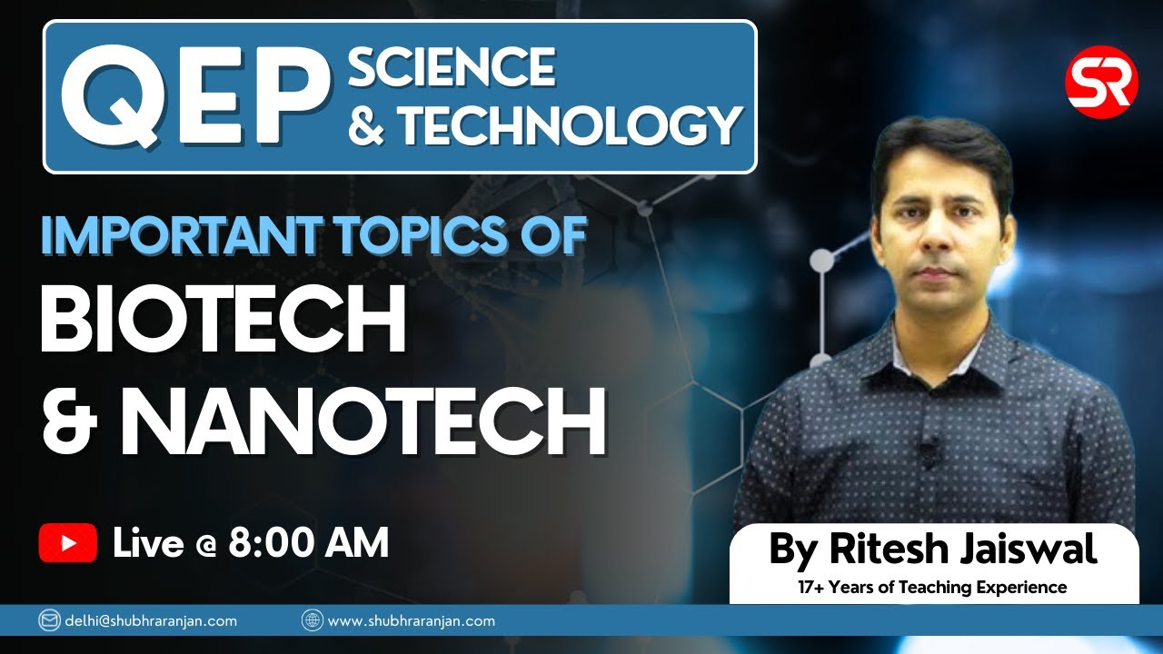 Live | Important Topics of Biotech & Nanotech | Sci & Tech | Prelims ...