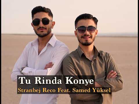 Stranbej RECO Feat. Samed Yüksel Tu Rında Konye Klip 2026