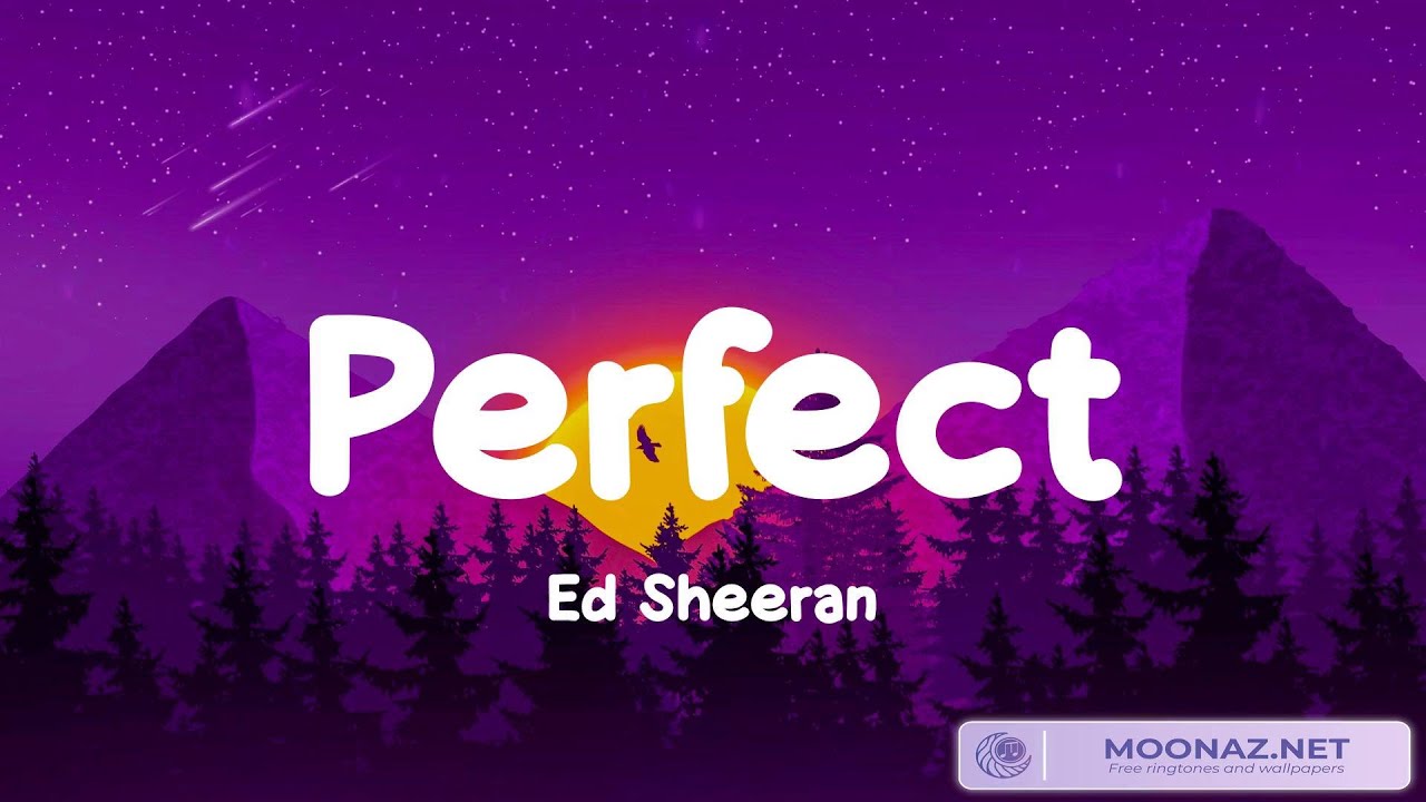 Ed Sheeran - Perfect (Lyric Video) Miguel - Sure Thing, Alan Walker ...