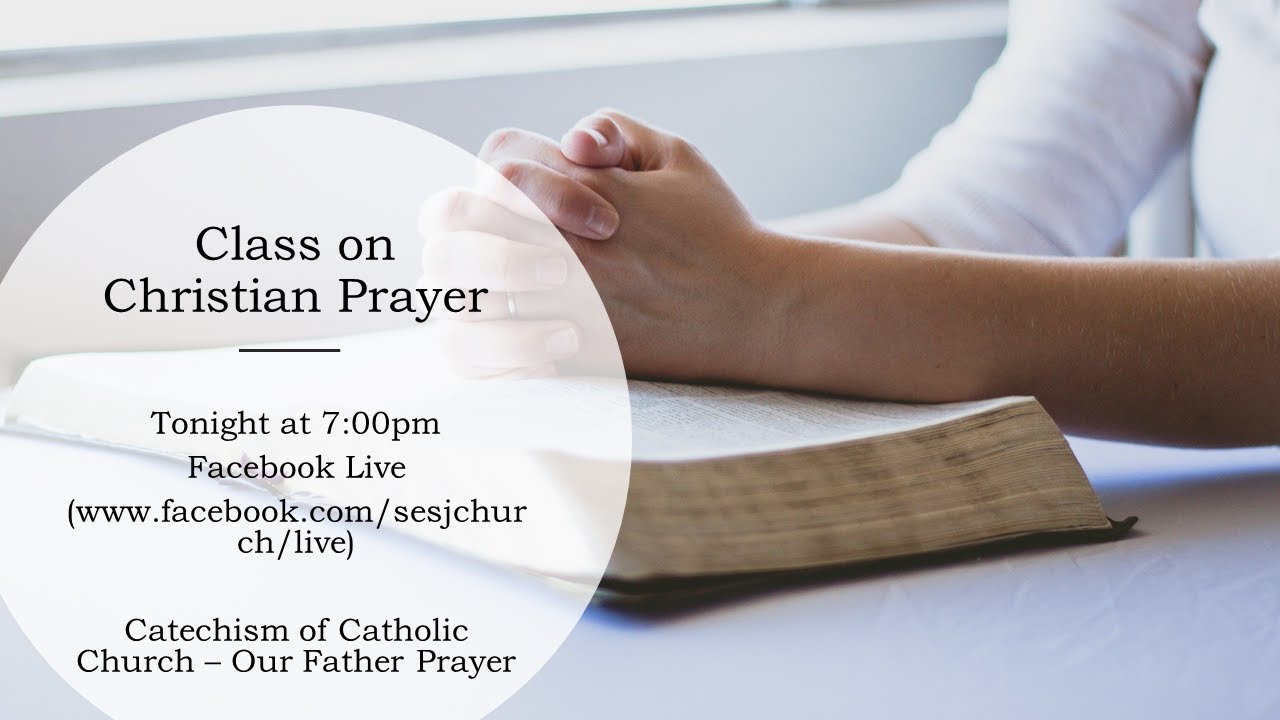 The Our Father Prayer - Class 3 of Catechism Class - YouTube