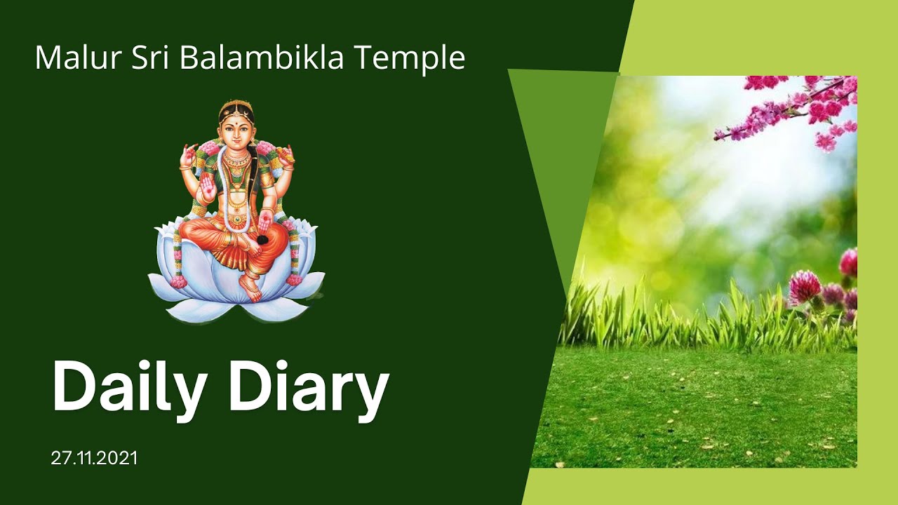 Daily Diary / 27 11 2021/ Malur Sri Balambika Temple - YouTube