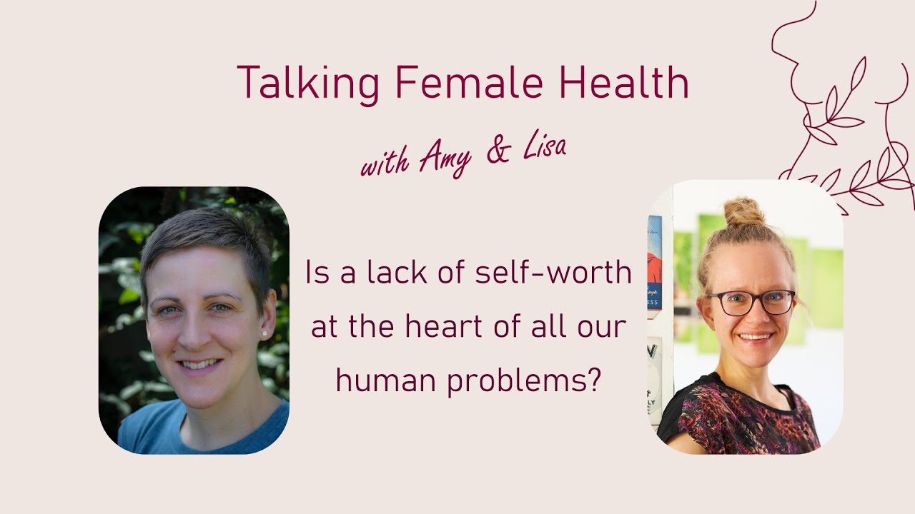Is a lack of self worth at the heart of all our human problems? - YouTube