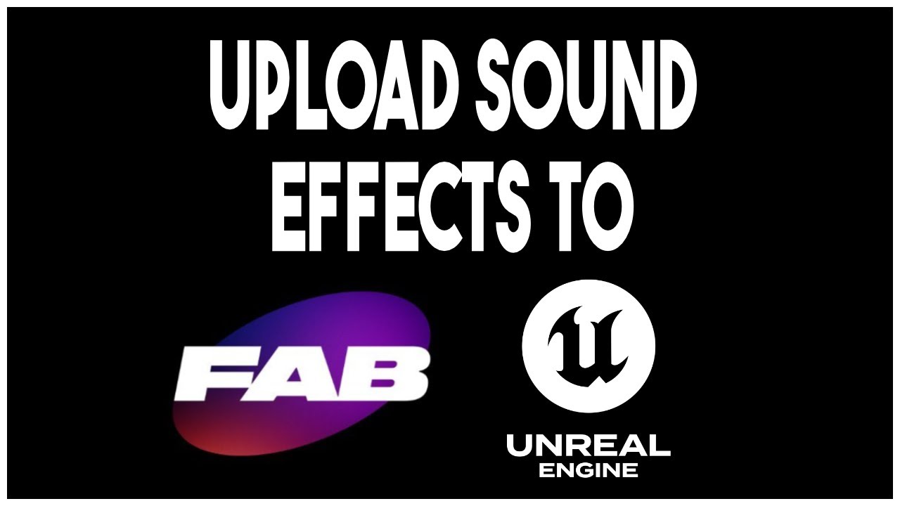 How to Upload Sound Effects to Fab/Unreal Engine - YouTube