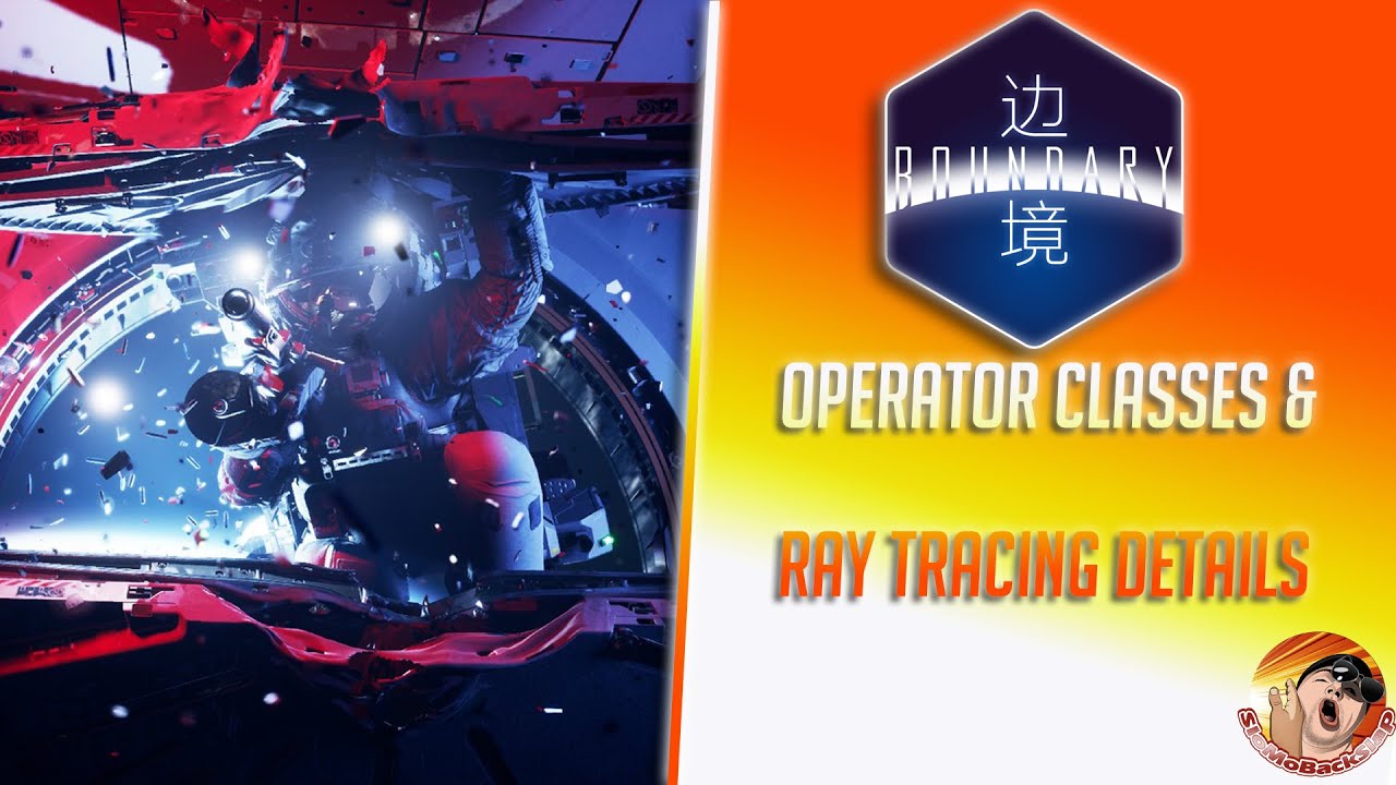 BOUNDARY | Operator Classes & Ray Tracing Details Revealed - YouTube