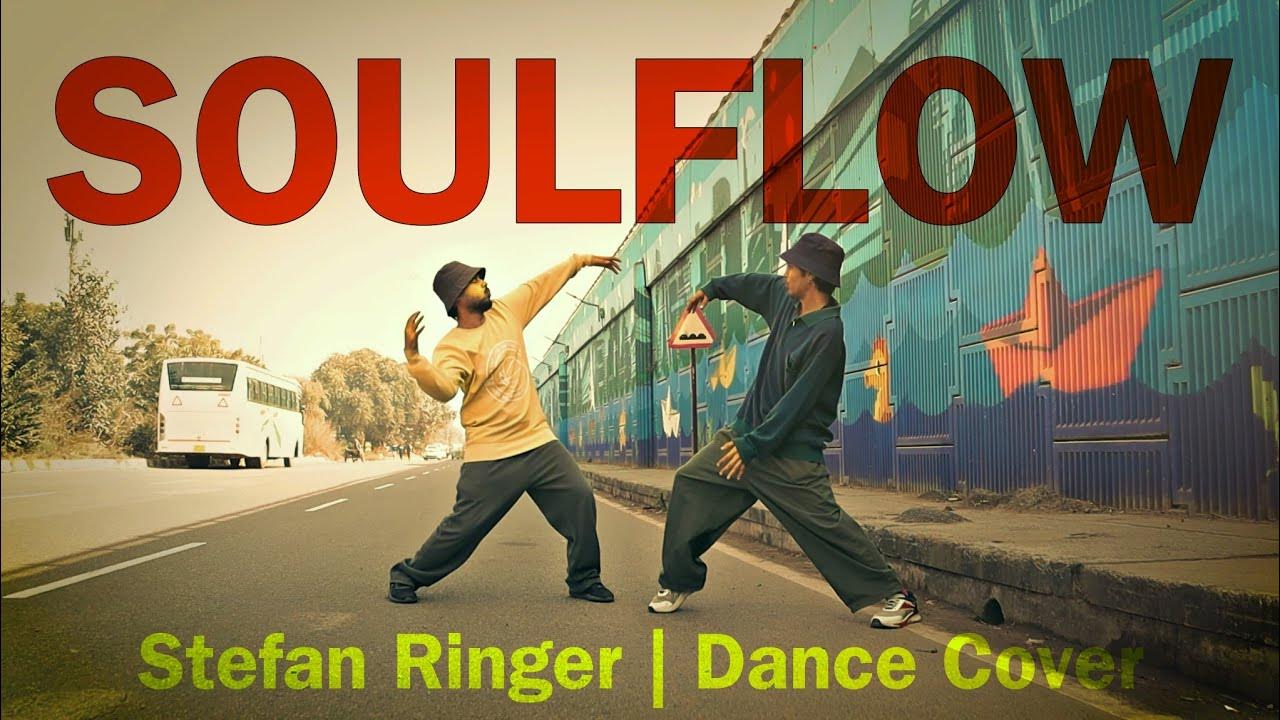 Soulflow || Suraj Saini Choreography | Prateek Chaurasia | Stefan ...