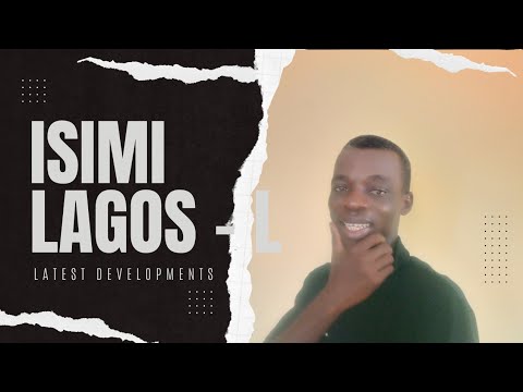 Land acquisition at Isimi Lagos Real Estate Investments in Nigeria# ...