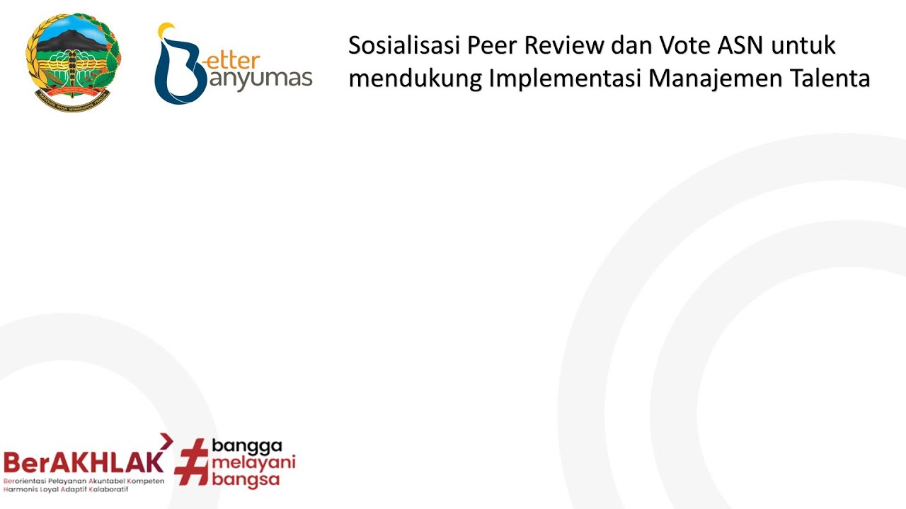 Sosialisasi Peer Review dan Vote ASN untuk mendukung Implementasi ...