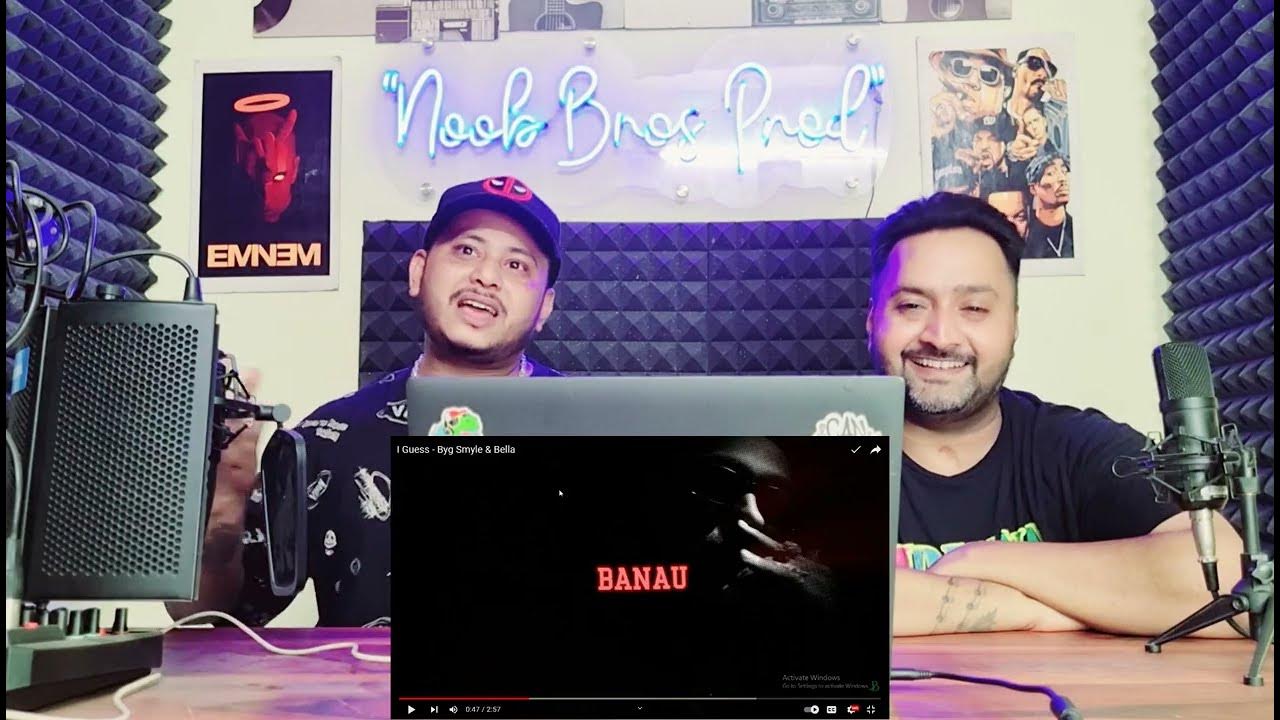 I GUESS - BELLA X BYG SMYLE | REACT/REVIEW | NOOB BROS PROD - YouTube