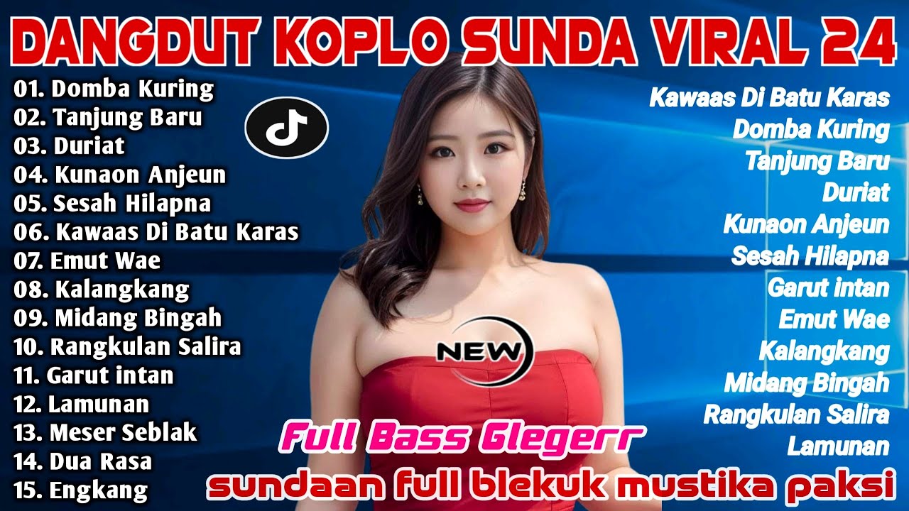 DANGDUT KOPLO SUNDA JAIPONG TERBARU 2024 DIJAMIN ENAK BANGET AUDIO ...