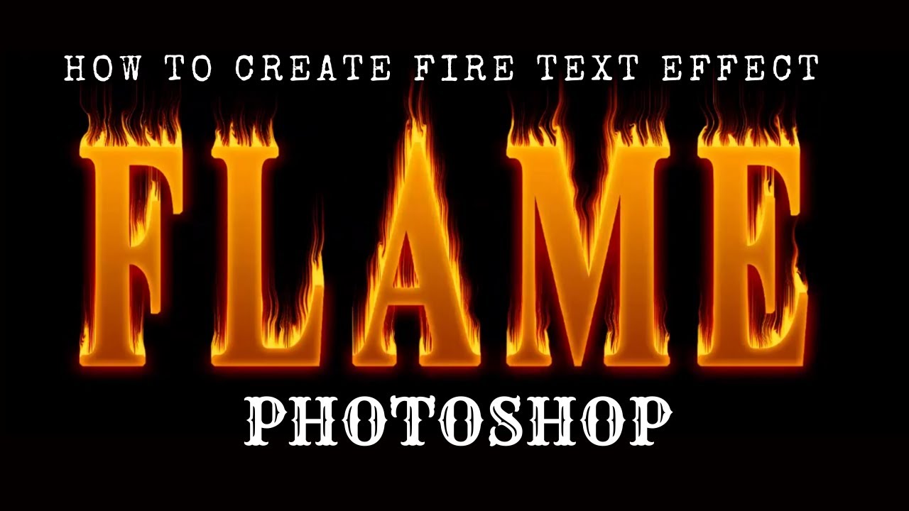 How To Create Fire Text Effect in Photoshop - YouTube