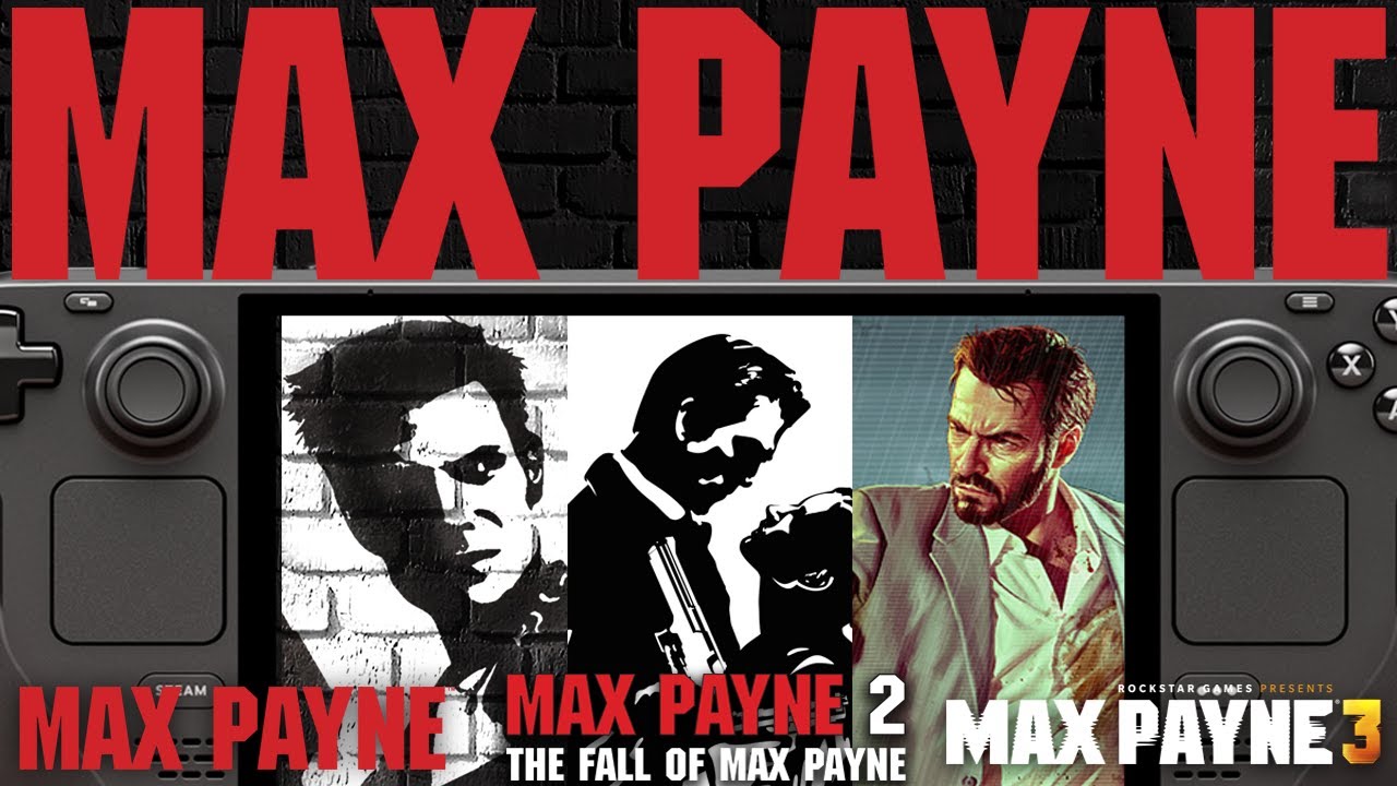 ALL Max Payne Games Tested On Steam Deck: FULL Franchise Performance ...