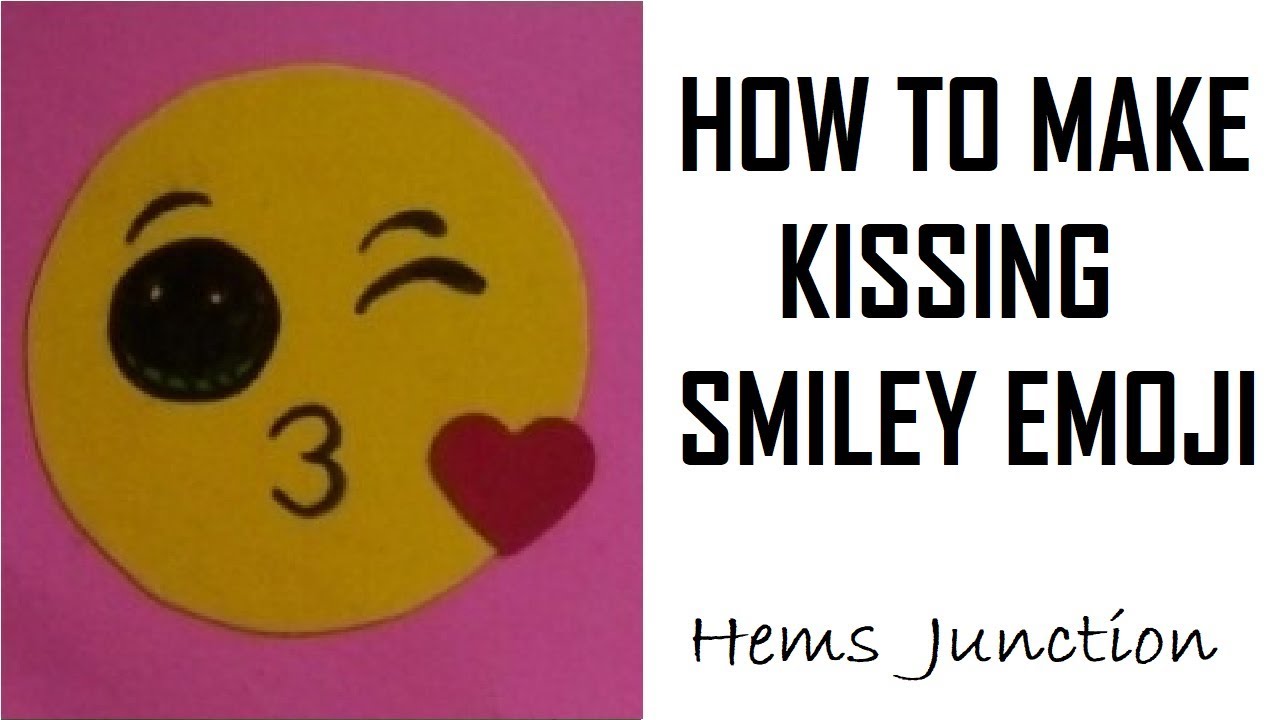 How to make Kissing Smiley Emoji | DIY Paper Smiley Emoji Craft - YouTube