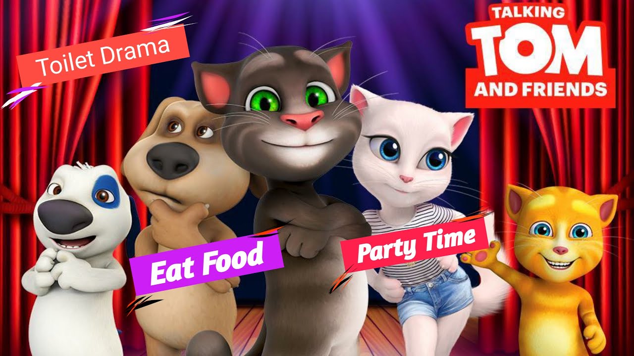 My Talking Tom With Friends | Toilet Drama | Eat Food | Party Time ...