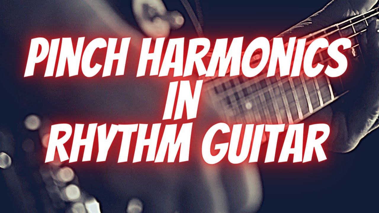 Pinch Harmonics [Rhythm Guitar] - YouTube