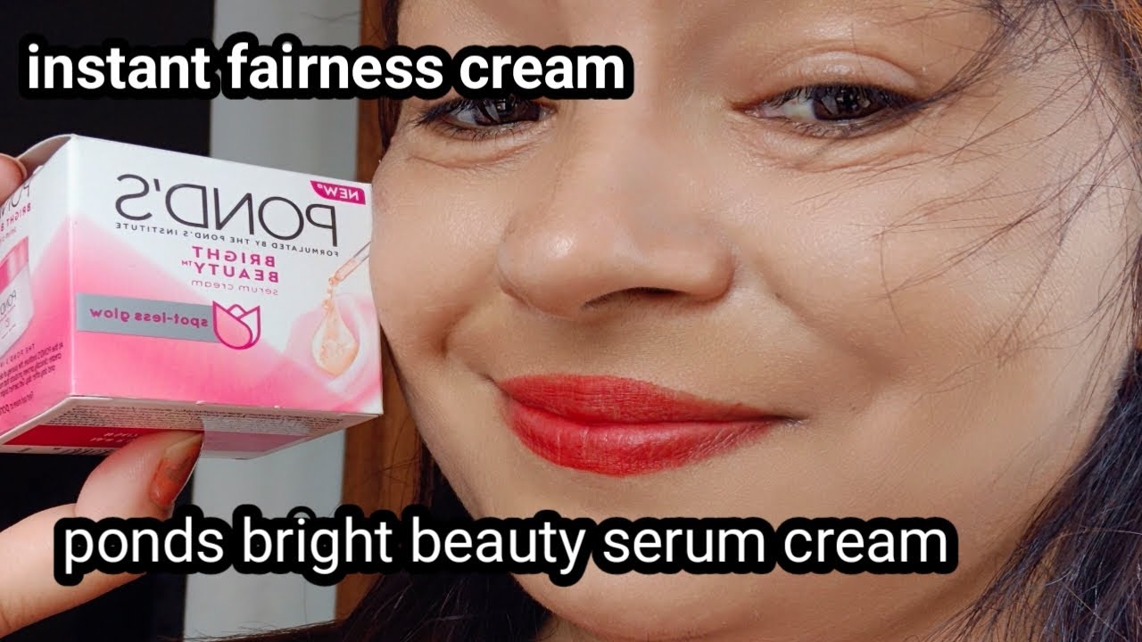 Best face cream for instent whiteness/ ponds white beauty face serum ...