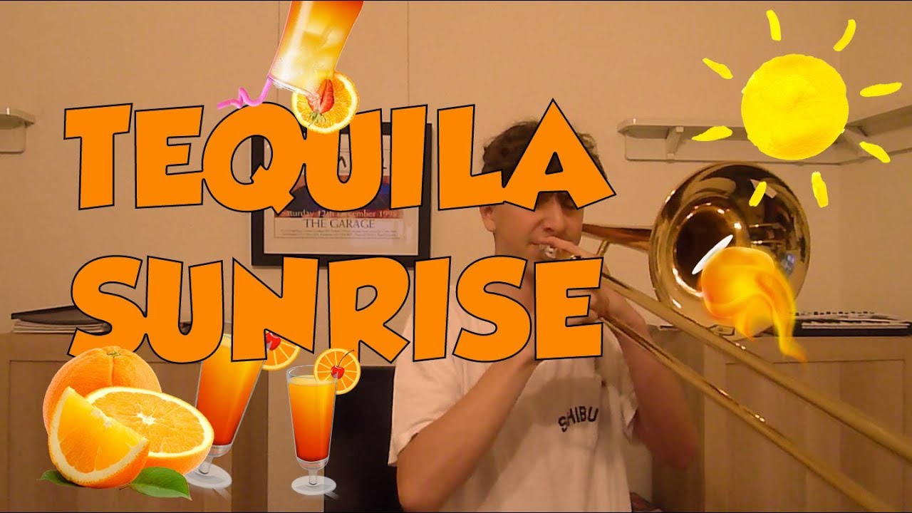 Tequila Sunrise (Trombone Cover) - YouTube