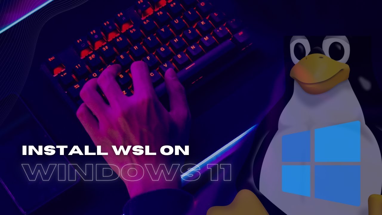 Install WSL on Windows 11 - YouTube