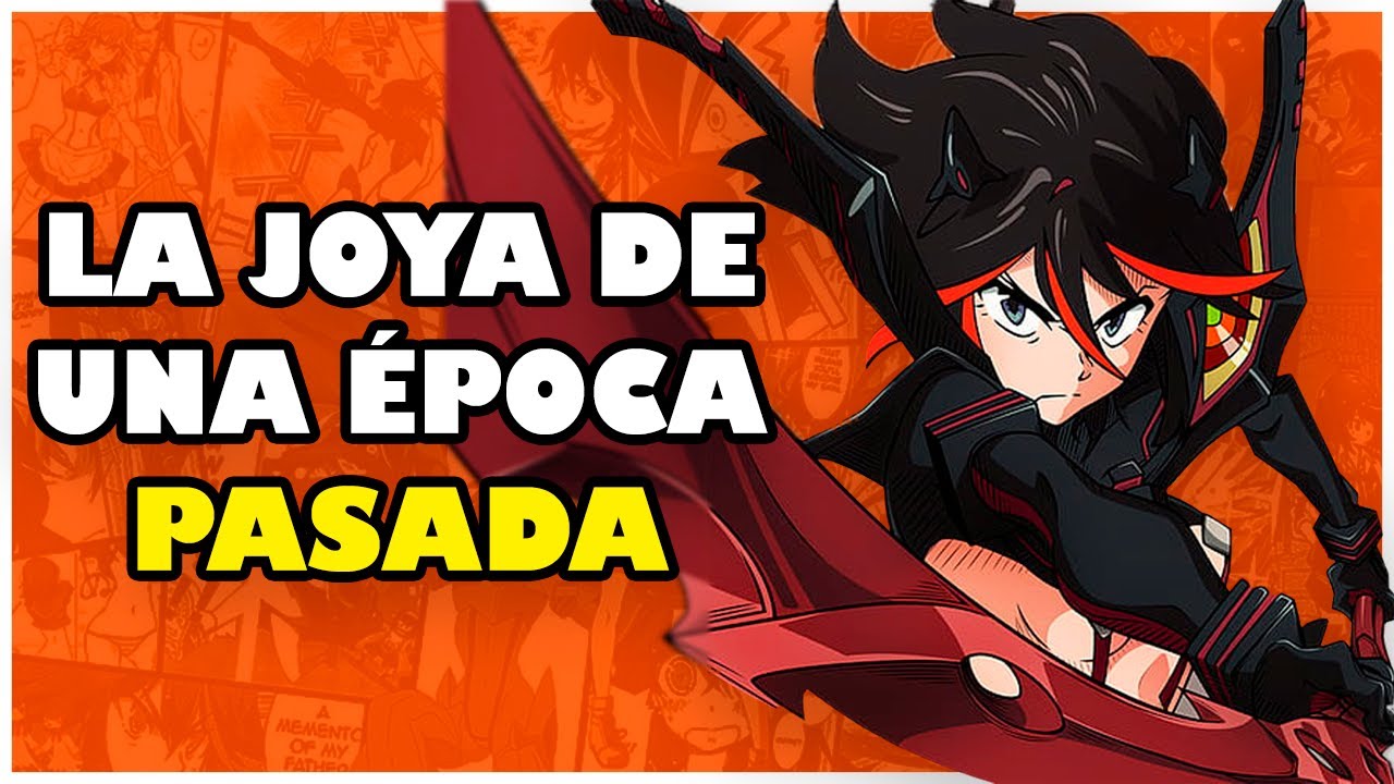 MÁS SERIES como KILL LA KILL, por favor - YouTube