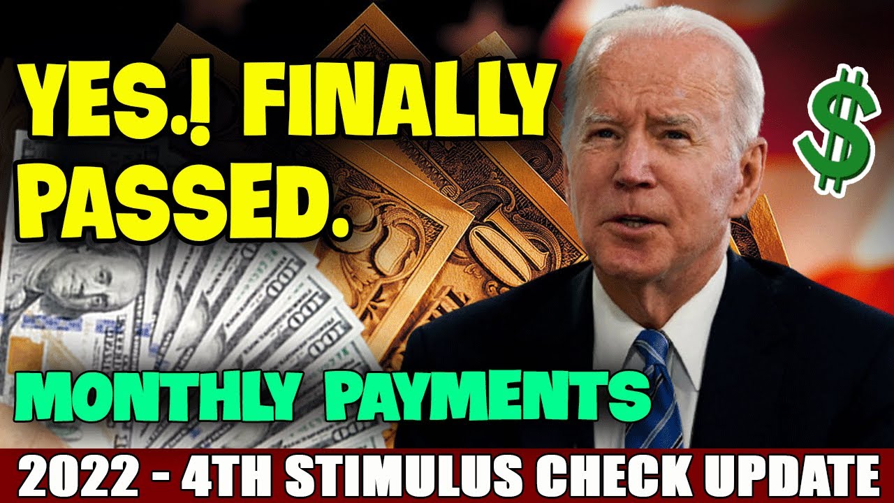 Stimulus Check 4th Update MARCH 202222 - YES.! FINALLY PASSED - MONTHLY ...