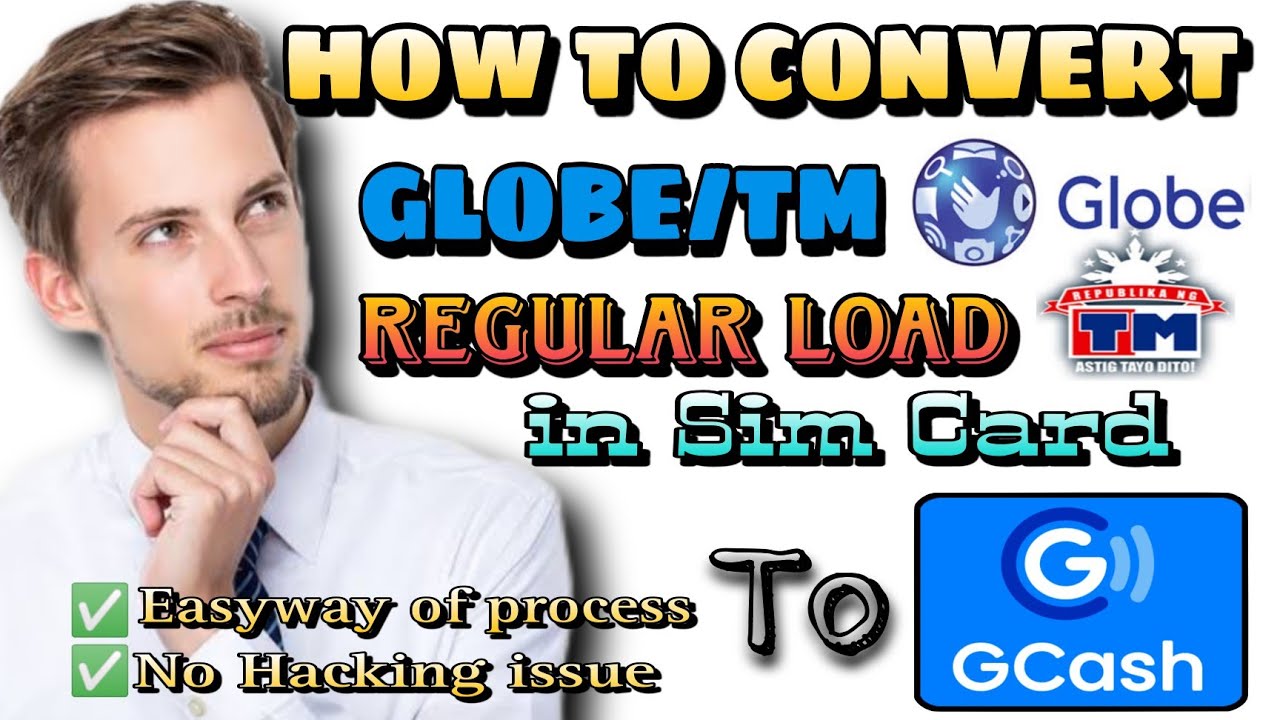 HOW TO CONVERT GLOBE/TM REGULAR LOAD in Simcard to GCASH 2023|easyway ...