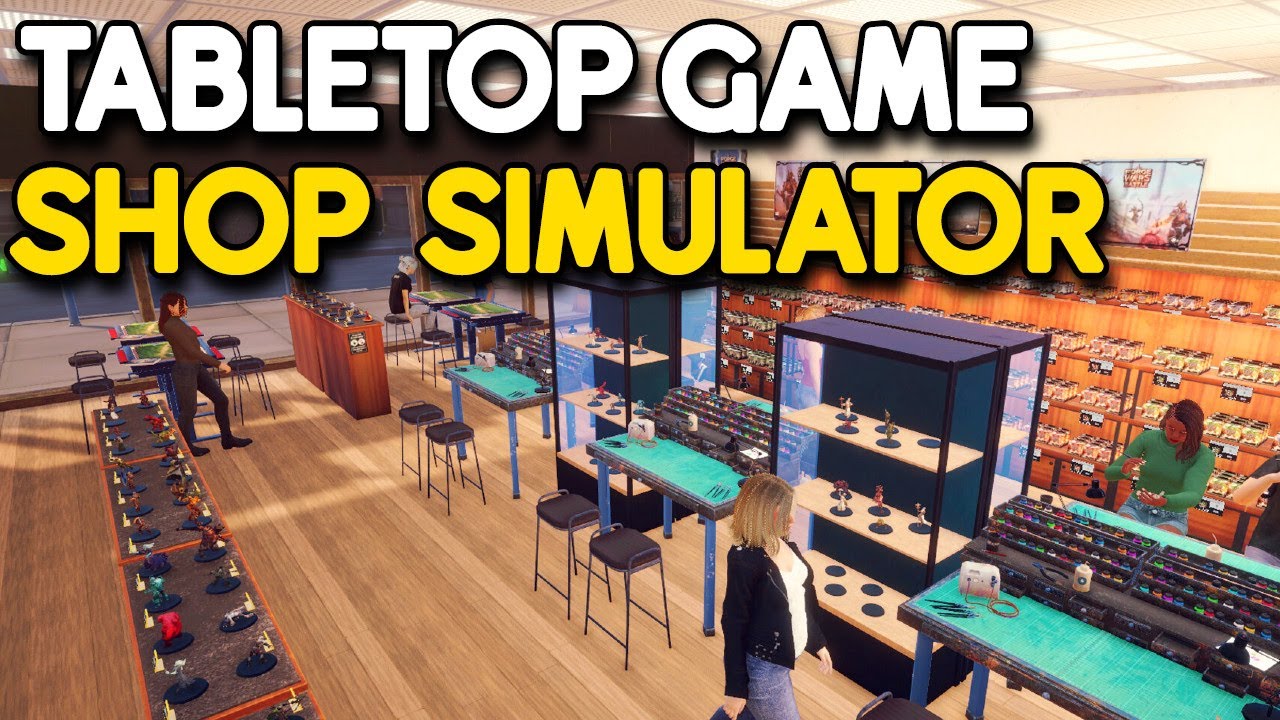 Opening My Own Tabletop Shop! (Tabletop Game Shop Simulator) - YouTube