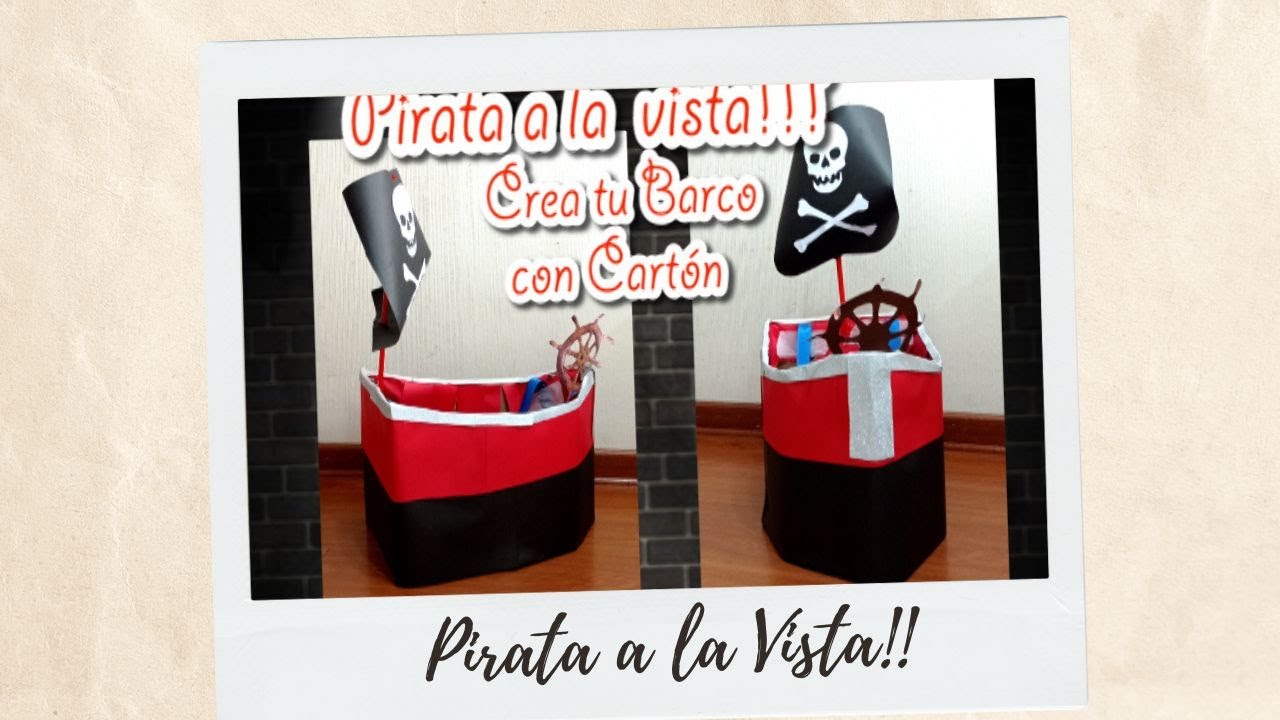 COMO HACER UN BARCO PIRATA CON CARTON RECICLADO PARA NIÑOS - BARCO DE ...
