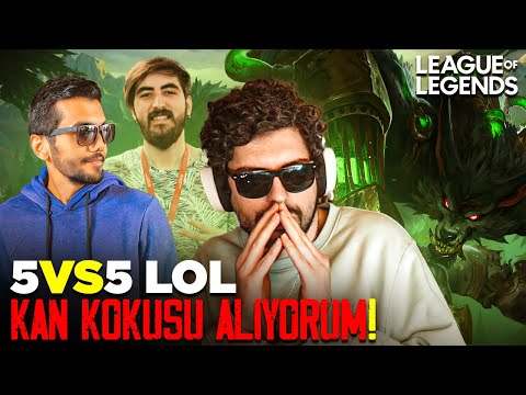 KAN KOKUSU ALIYORUM! Ekiple 5vs5 LoL w/SametOrtaam,Noeldayi | Hype