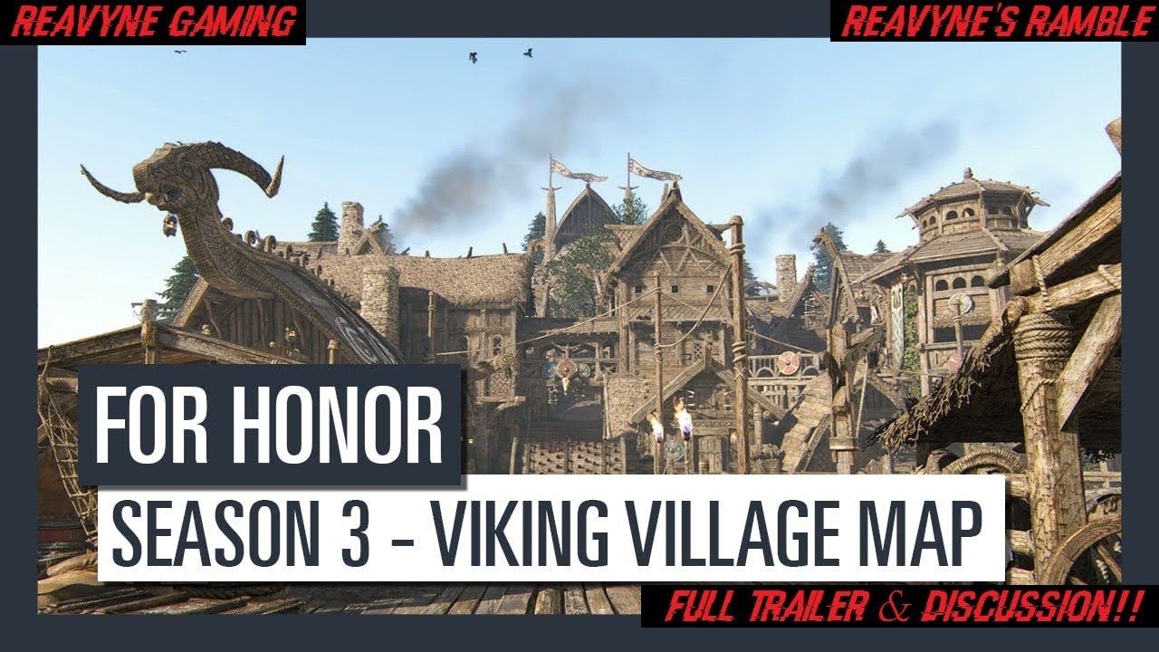 For Honor - New Viking Village Map Discussion & Full Trailer!! - YouTube