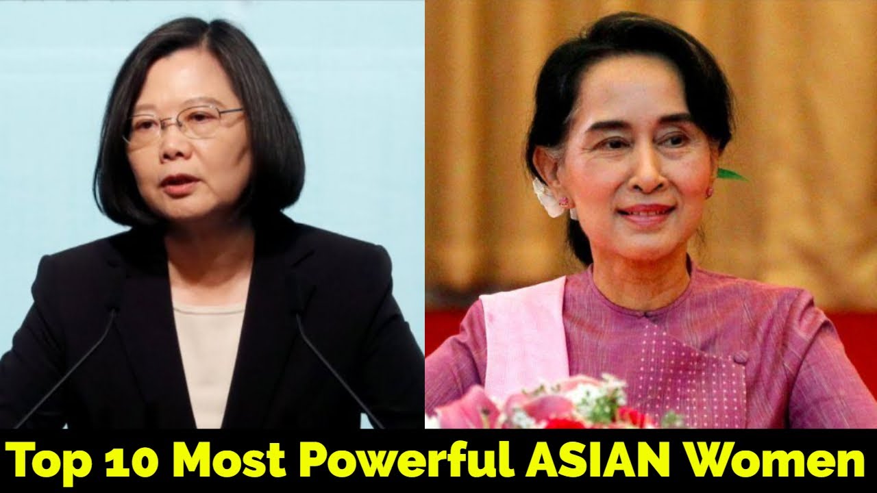 Top 10 Most Powerful ASIAN Women - YouTube