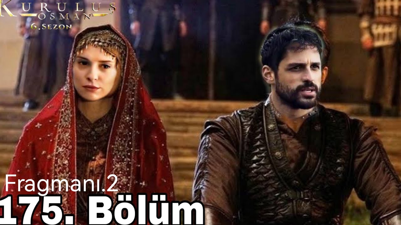 Kuruluş Osman 175. Bölüm 2. Fragmanı | Elbey Begum Hatun Marriage ...