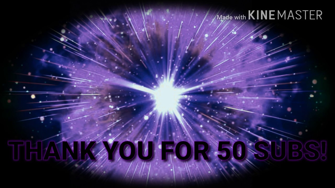 Thank You For 50 Subs! (Read Desc) - YouTube