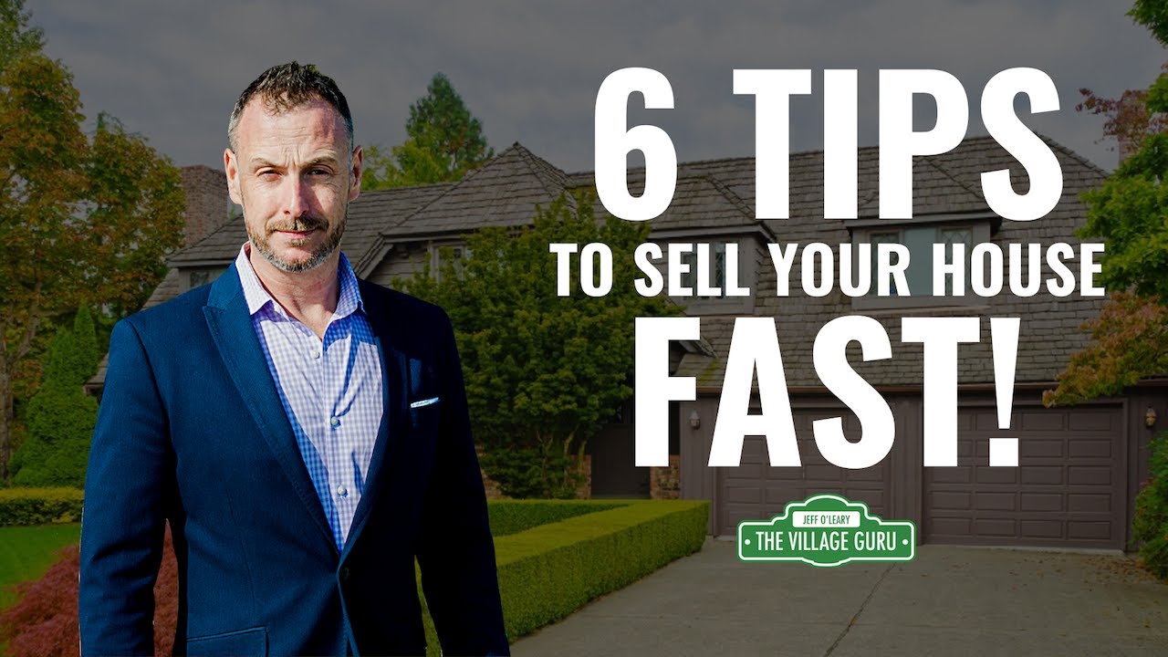 How to Sell Your House Fast | 6 Tips to Sell Your Home Quickly and for ...
