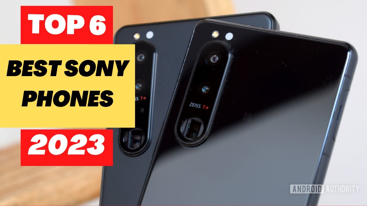 6 BEST SONY PHONES 2022 | SONY XPERIA 5 III | SONY SMARTPHONE | SONY ...