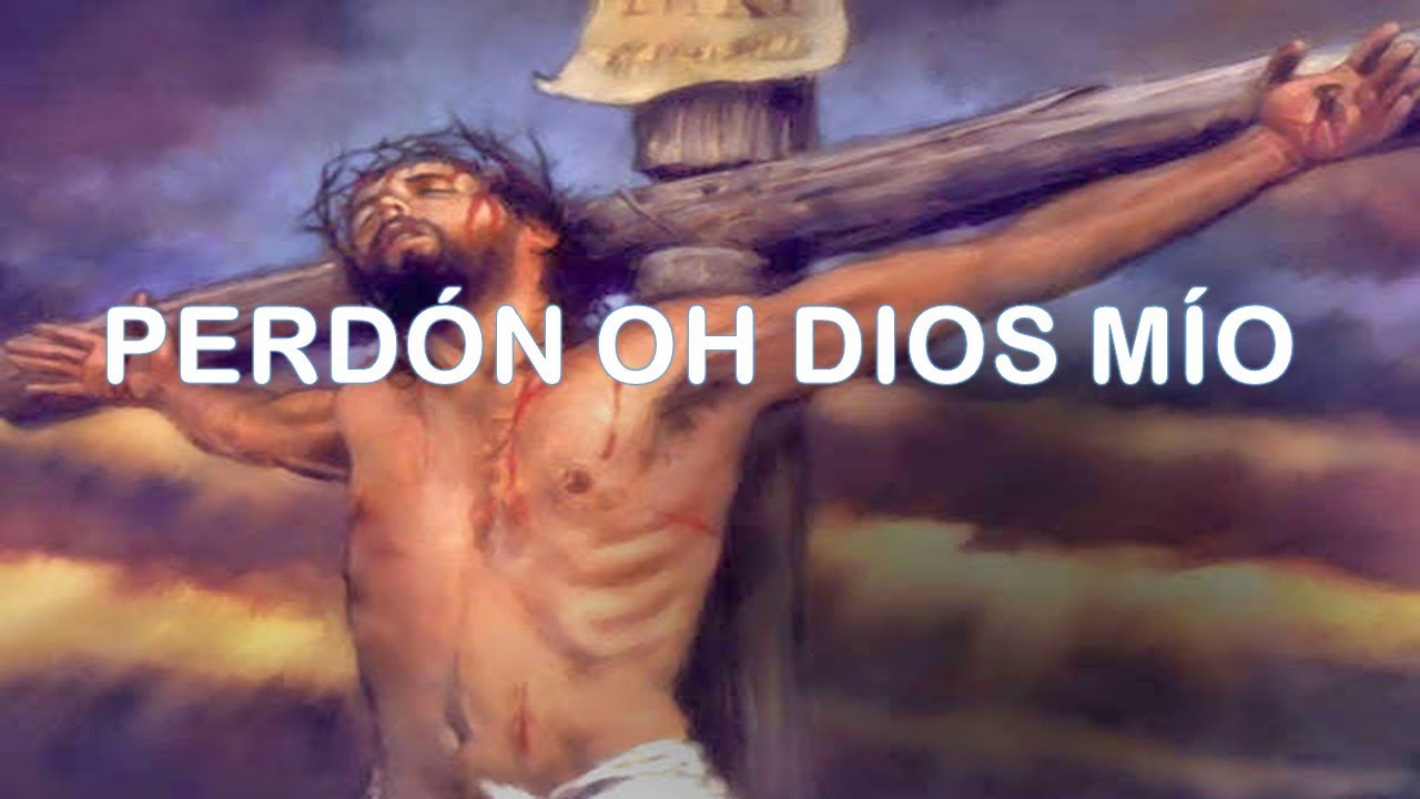 PERDON OH DIOS MIO / CUARESMA Y SEMANA SANTA - YouTube