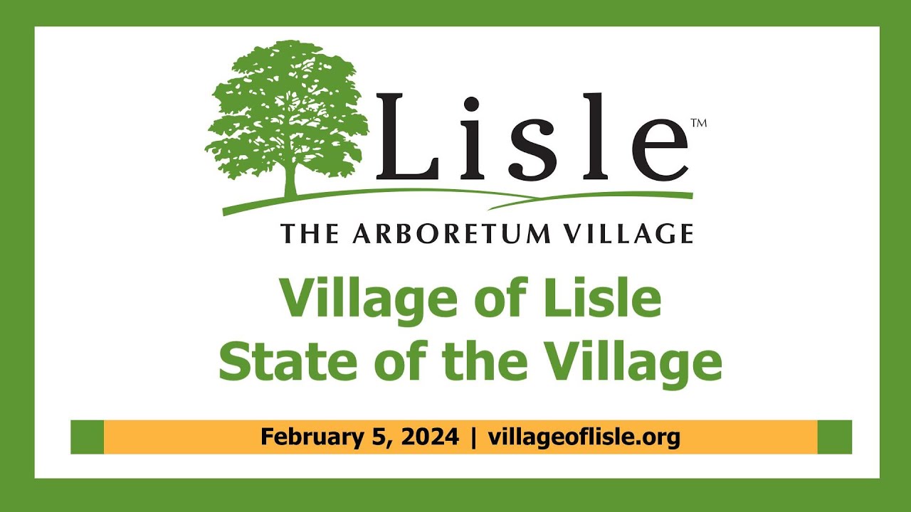 2024-02-05 Village of Lisle - State of the Village - YouTube