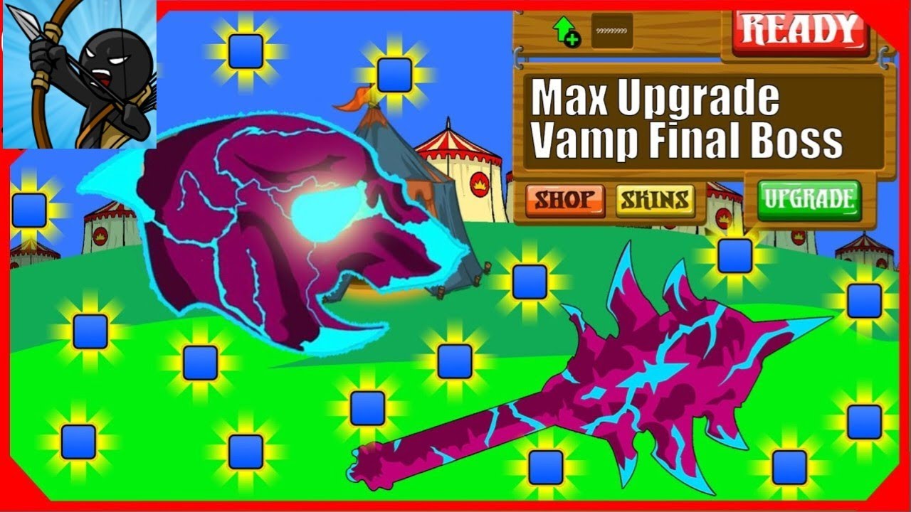 HACK MAX UPGRADE POINTS VAMP FINAL BOSS, GIANT BOSSS X99999 ICONS ...