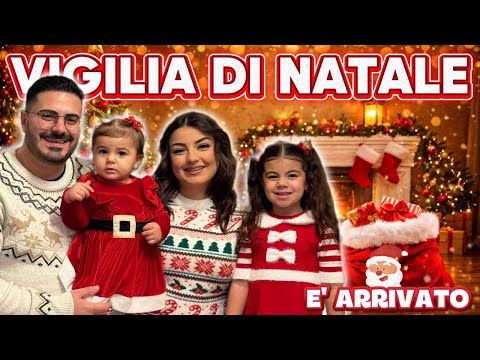 LA NOSTRA MAGICA VIGILIA DI NATALE 🎄✨ È ARRIVATO BABBO NATALE! 🎅🏻🎁