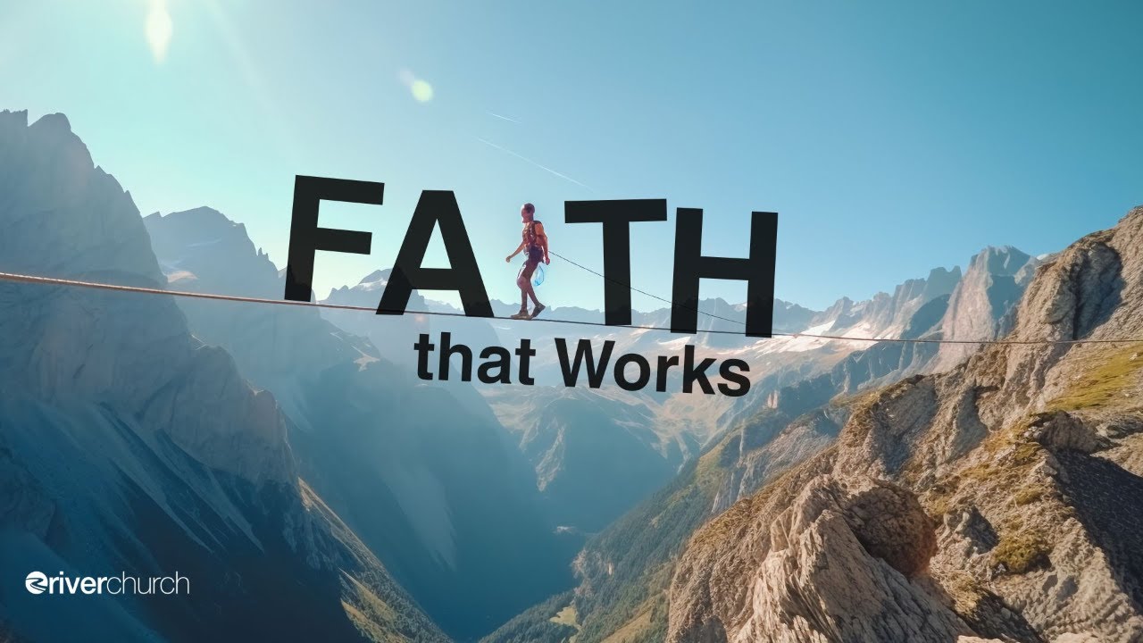 Faith That Works - YouTube