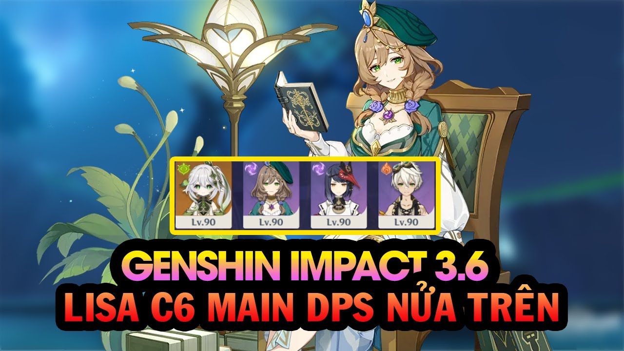 Showcase Chính Đạo - Lisa C6 Main DPS Làm Gọn Nửa Trên La Hoàn 3.6 ...