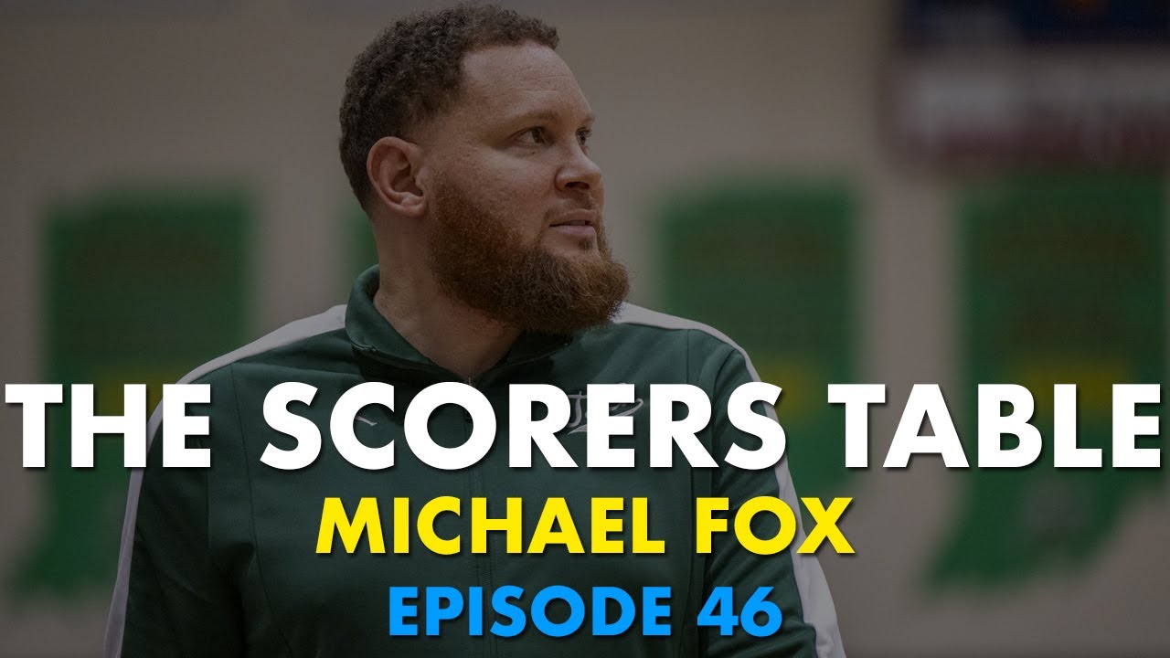 The Scorers Table: Episode 46 (Tech's Michael Fox, weekly wrap) - YouTube