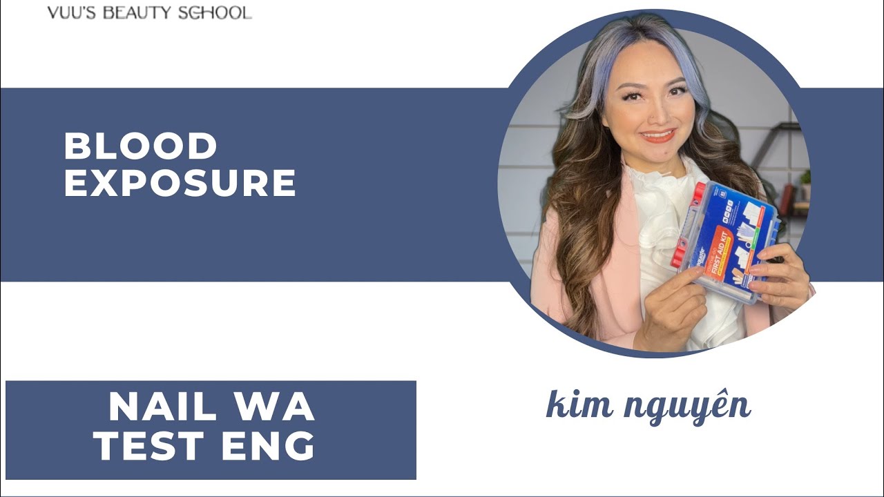 Blood exposure (10 minutes )Wa Nail English test - YouTube