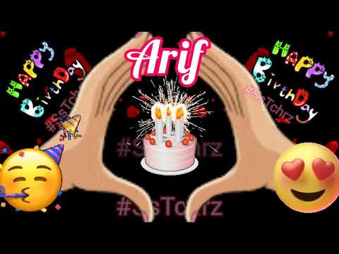 Arif | Happy Birthday | Birthday Status with Name | HBD | Birthday Wishes | B-Day Song | B-Day Card