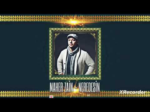 Maher Zain - Neredesin (Speed Up)