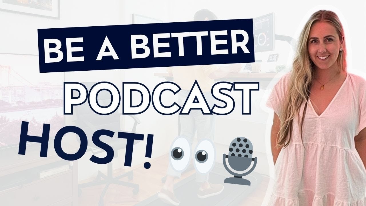 How to Be A Better Podcast Host | Tips for Podcast Hosts and Guests ...