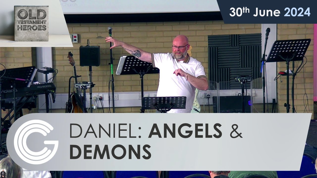 Daniel: Angels & Demons - 30th June - YouTube
