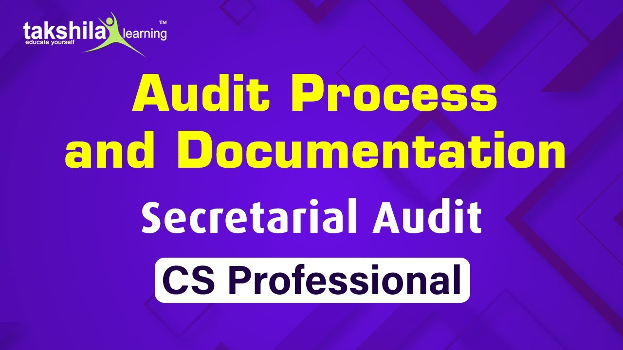 Secretarial Audit - Audit Process and Documentation | CS Professional ...