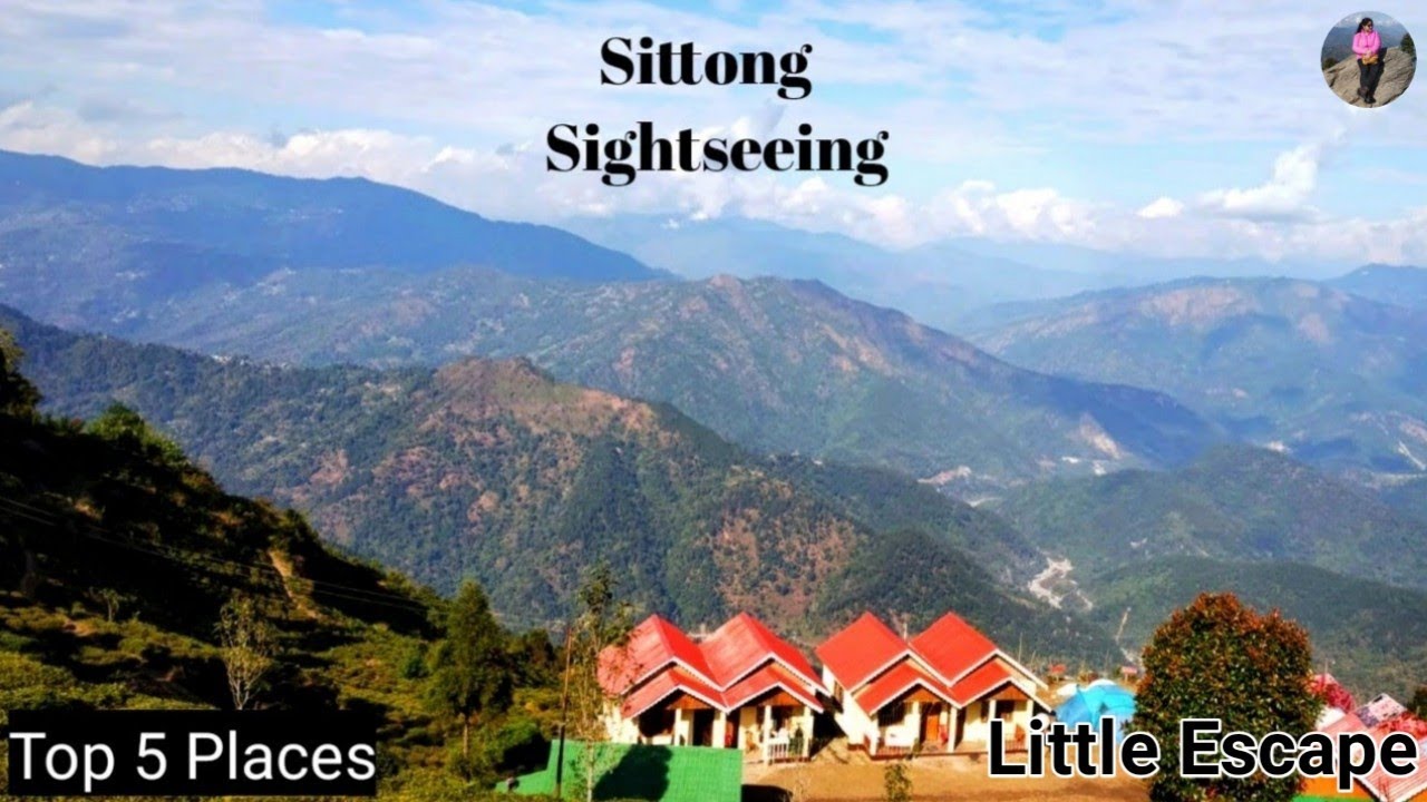 Sittong | Sittong Sightseeing | Sittong Tour | Ahaldara | Jogighat ...