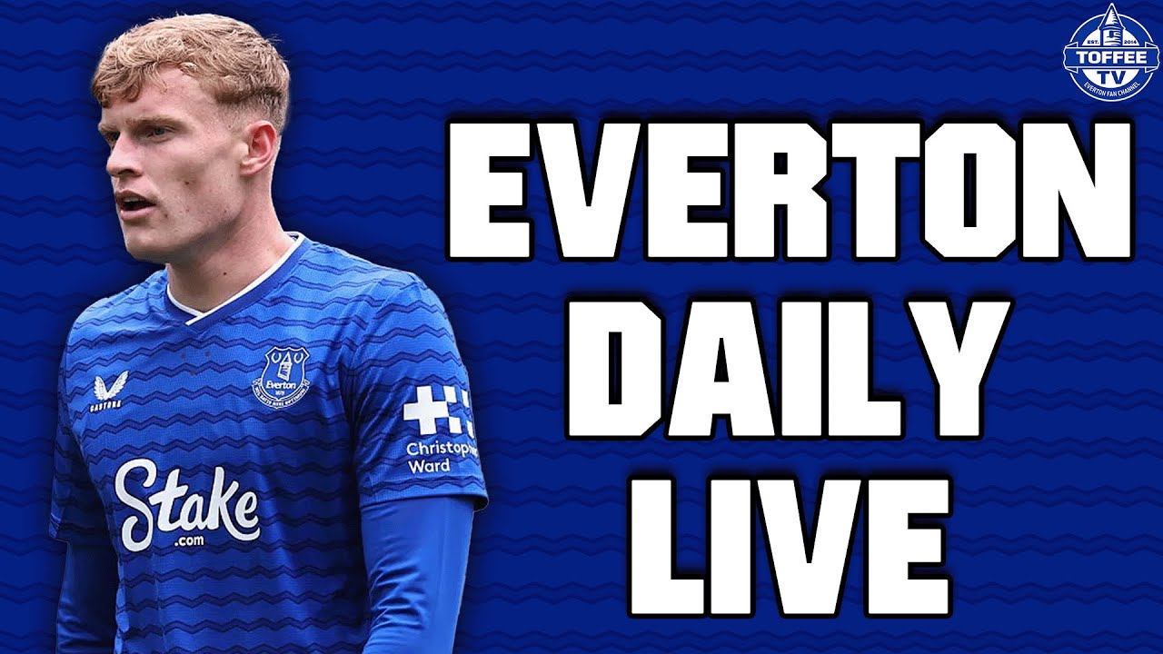 How Should Everton Line Up Defensively? | Everton Daily LIVE - YouTube